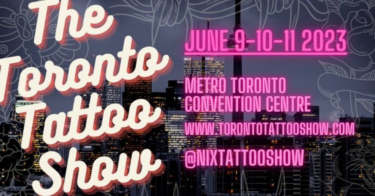23rd Northern Ink Xposure · Toronto Tattoo Show | Tattoofilter
