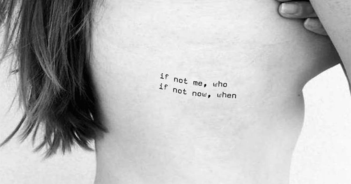 'If not me, who; if not now, when' temporary tattoo,