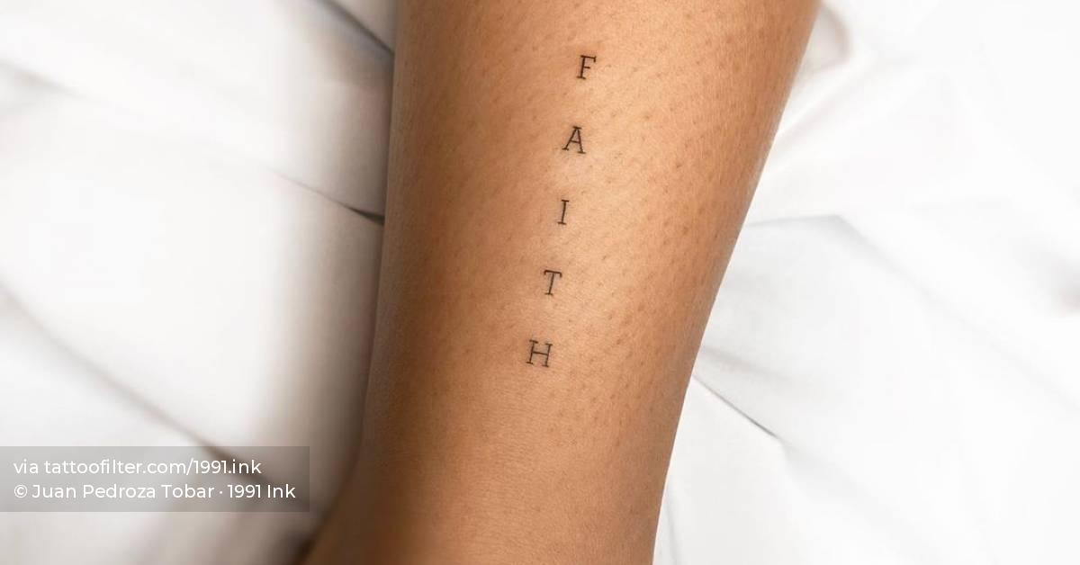 "Faith" - lettering tattoo