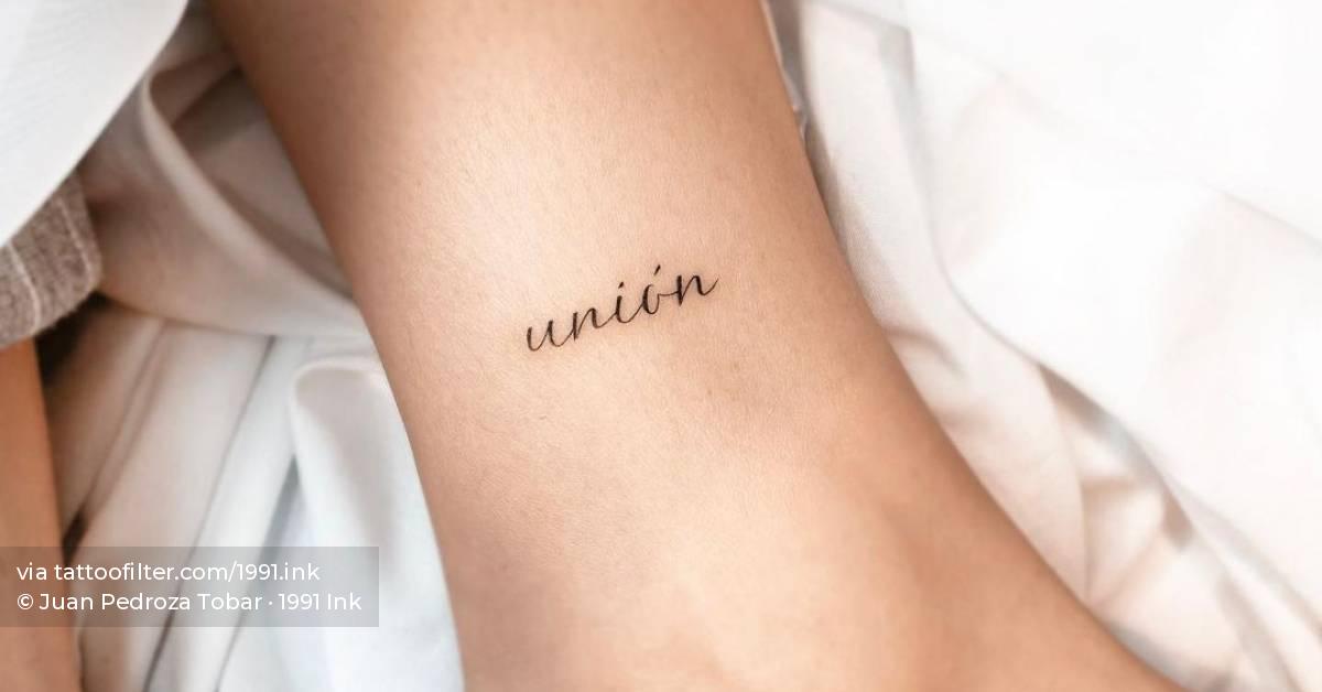 "Unión" lettering tattoo on the ankle