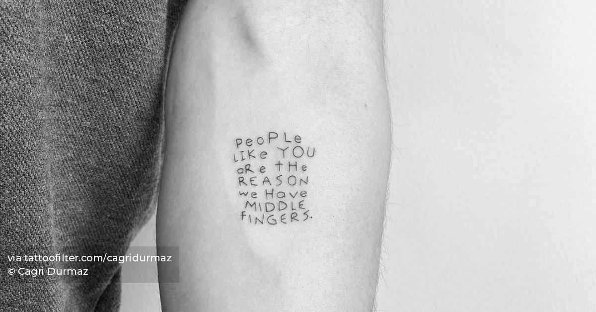 "People like you are the reason we have middle fingers"