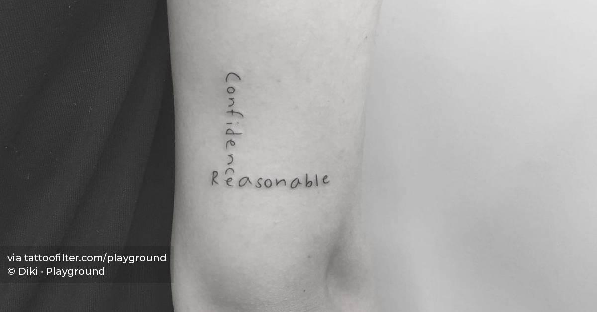 "Confidence" and "reasonable" lettering tattoo on the