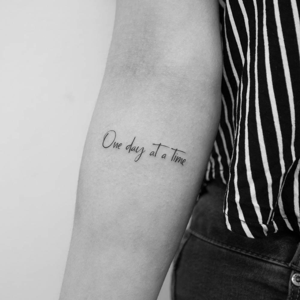  One Day At A Time Lettering Tattoo On The Inner