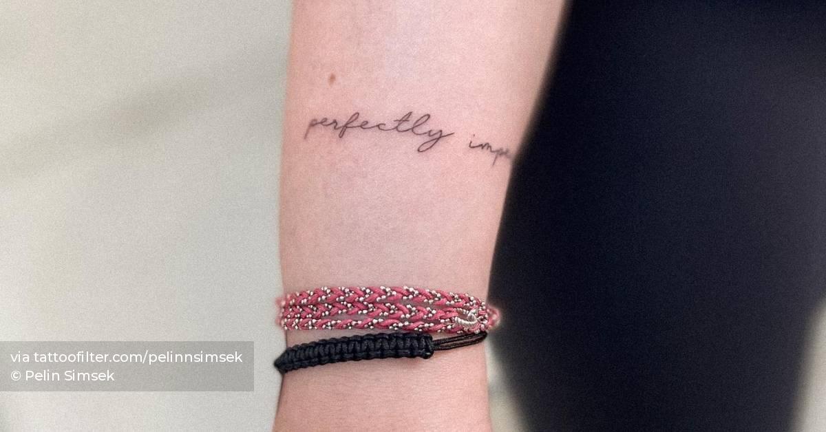 "Perfectly imperfect".