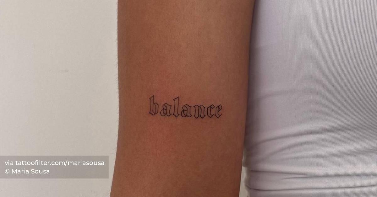 Balance Word Tattoos BALANCE TATTOO DESIGN #tattoo #design