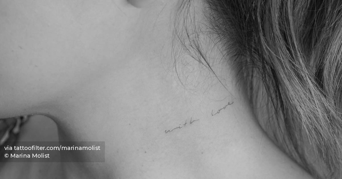 Tattoo that says "with love" handwritten on the neck.