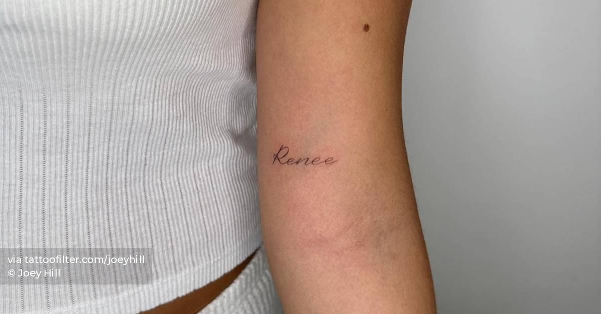 Tattoo of the name "Renee" placed on the inner arm.