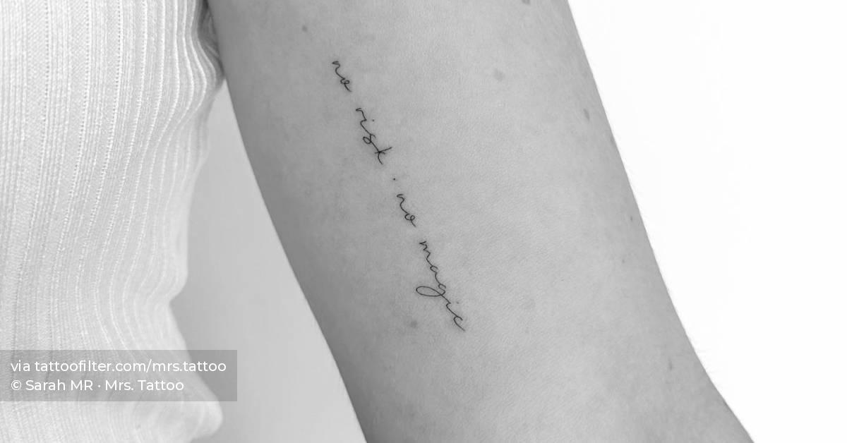 "No risk, no magic" lettering tattoo handwritten on the