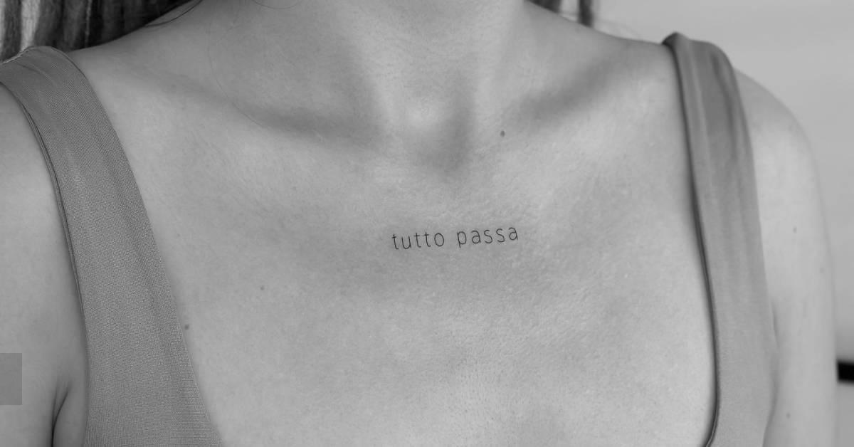 "Tutto passa" lettering tattoo located on the